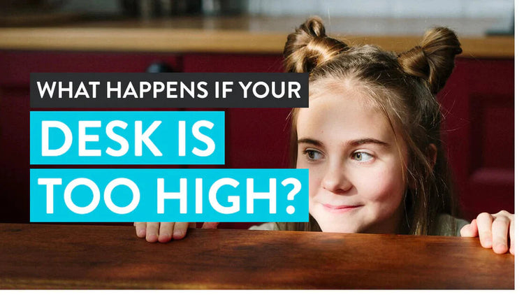 What Happens If Your Desk Is Too High? - Desky Canada